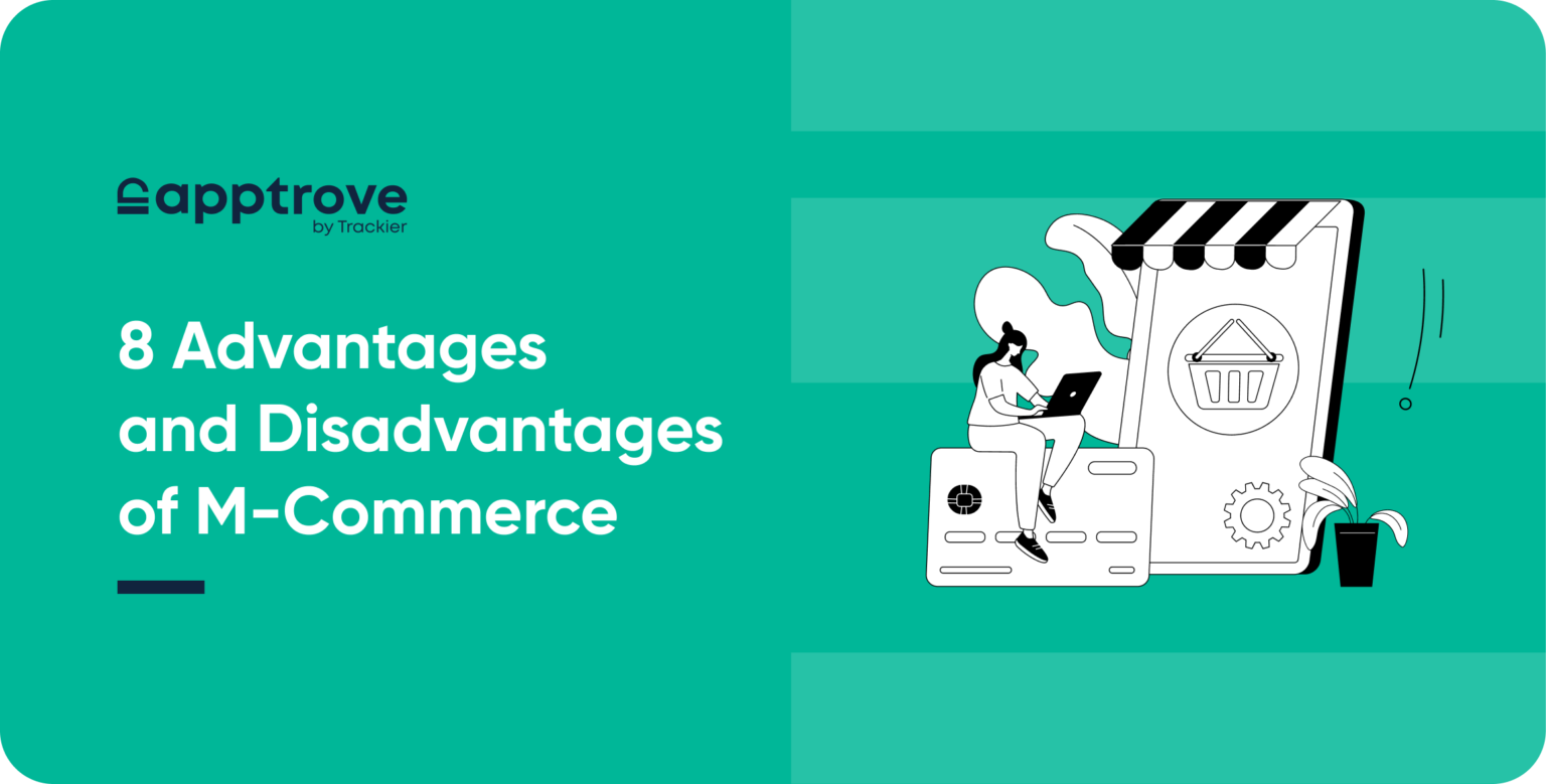 8 Advantages & Disadvantages of M-Commerce | Apptrove