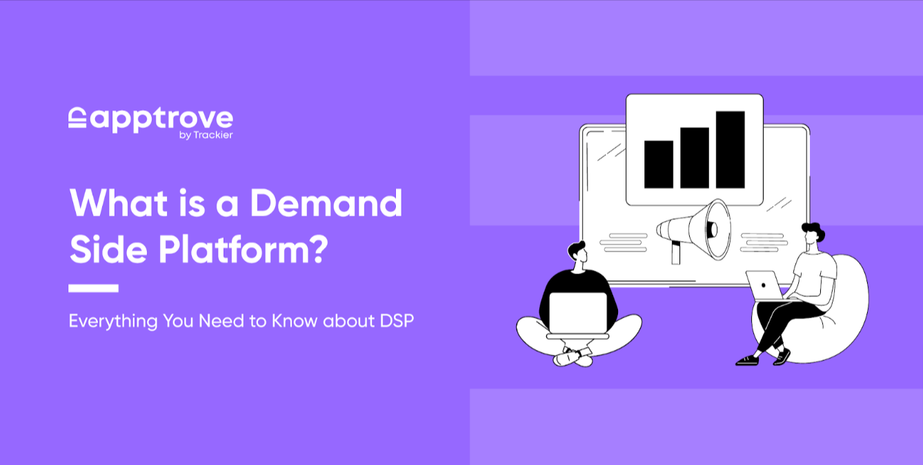 What Is a Demand Side Platform (DSP) and How It Works?